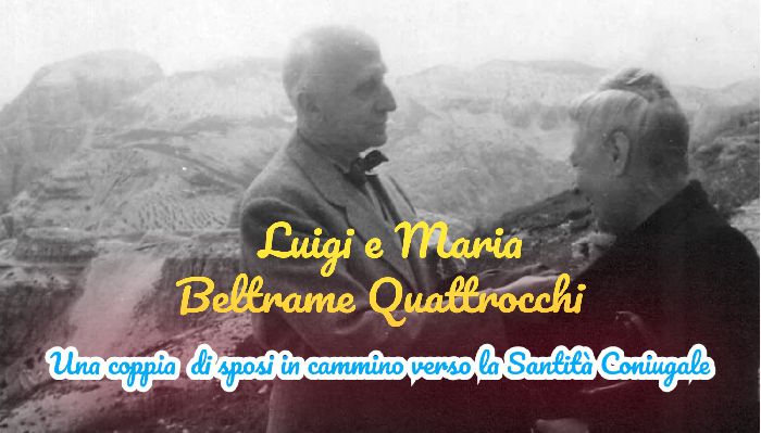 Luigi e Maria Beltrame Quattrocchi